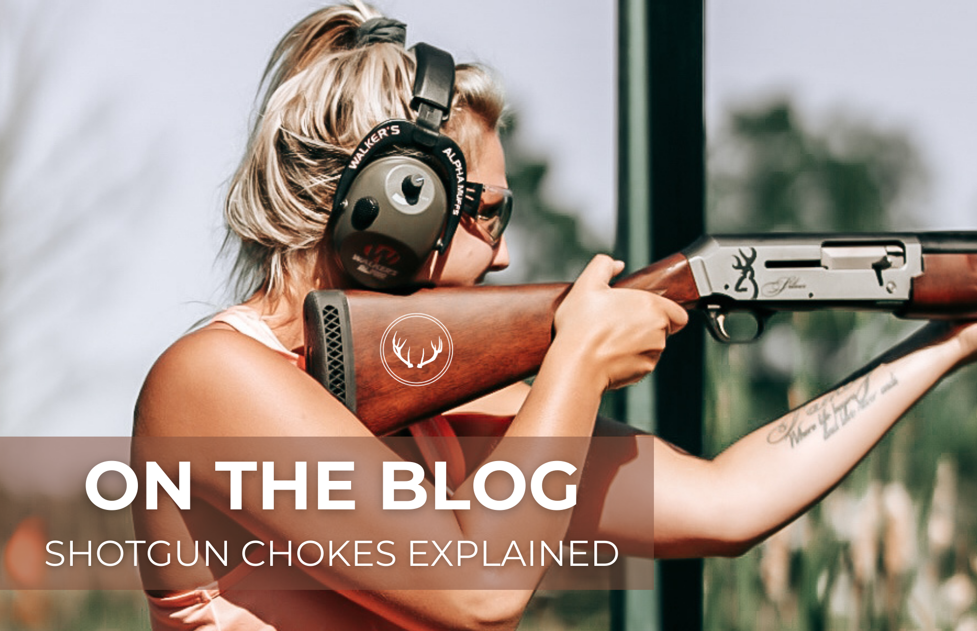 Understanding Shotgun Choke Tubes — Her Wilderness
