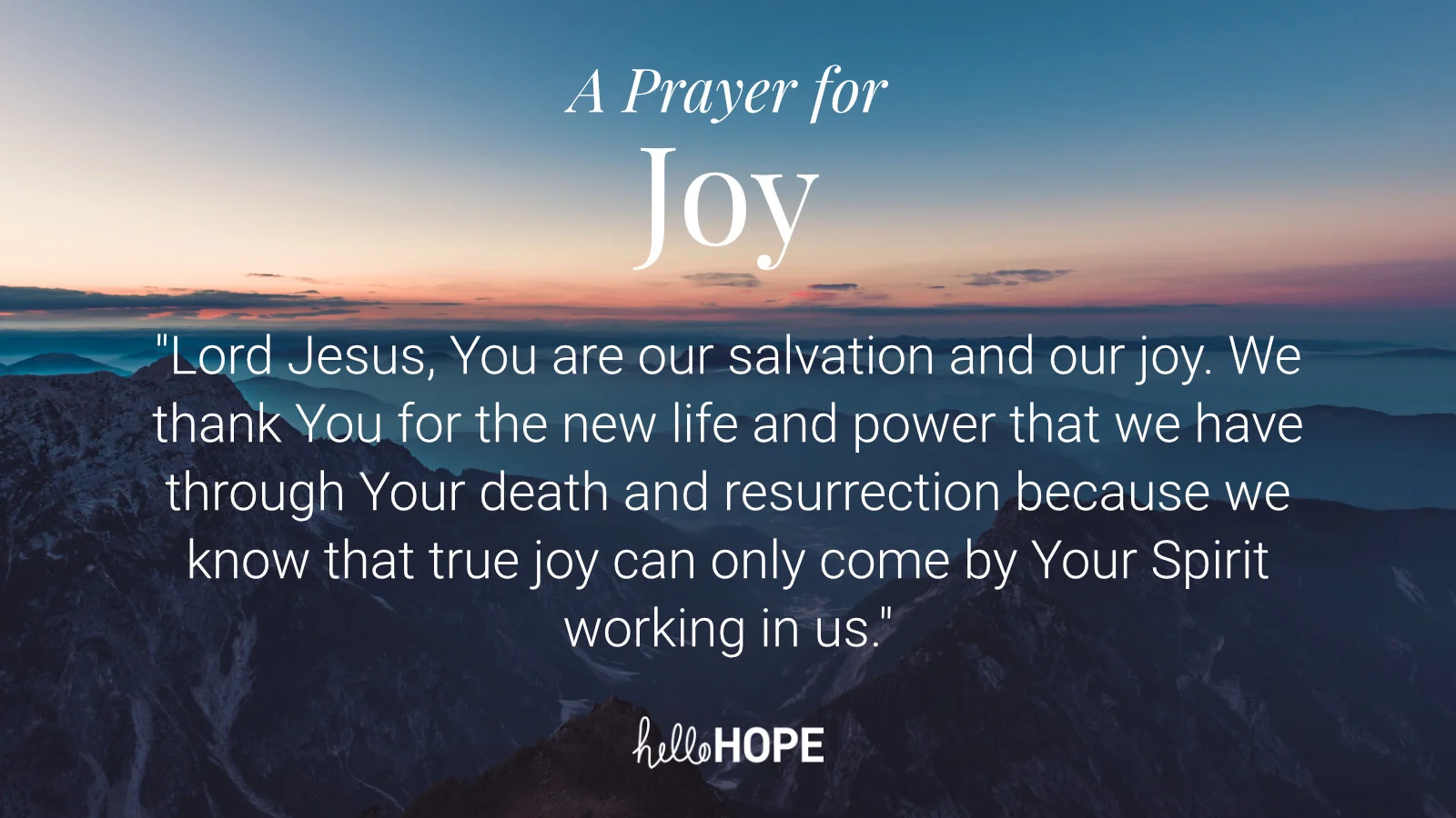 Prayer For Joy HelloHOPE Prayer For Joy HelloHOPE