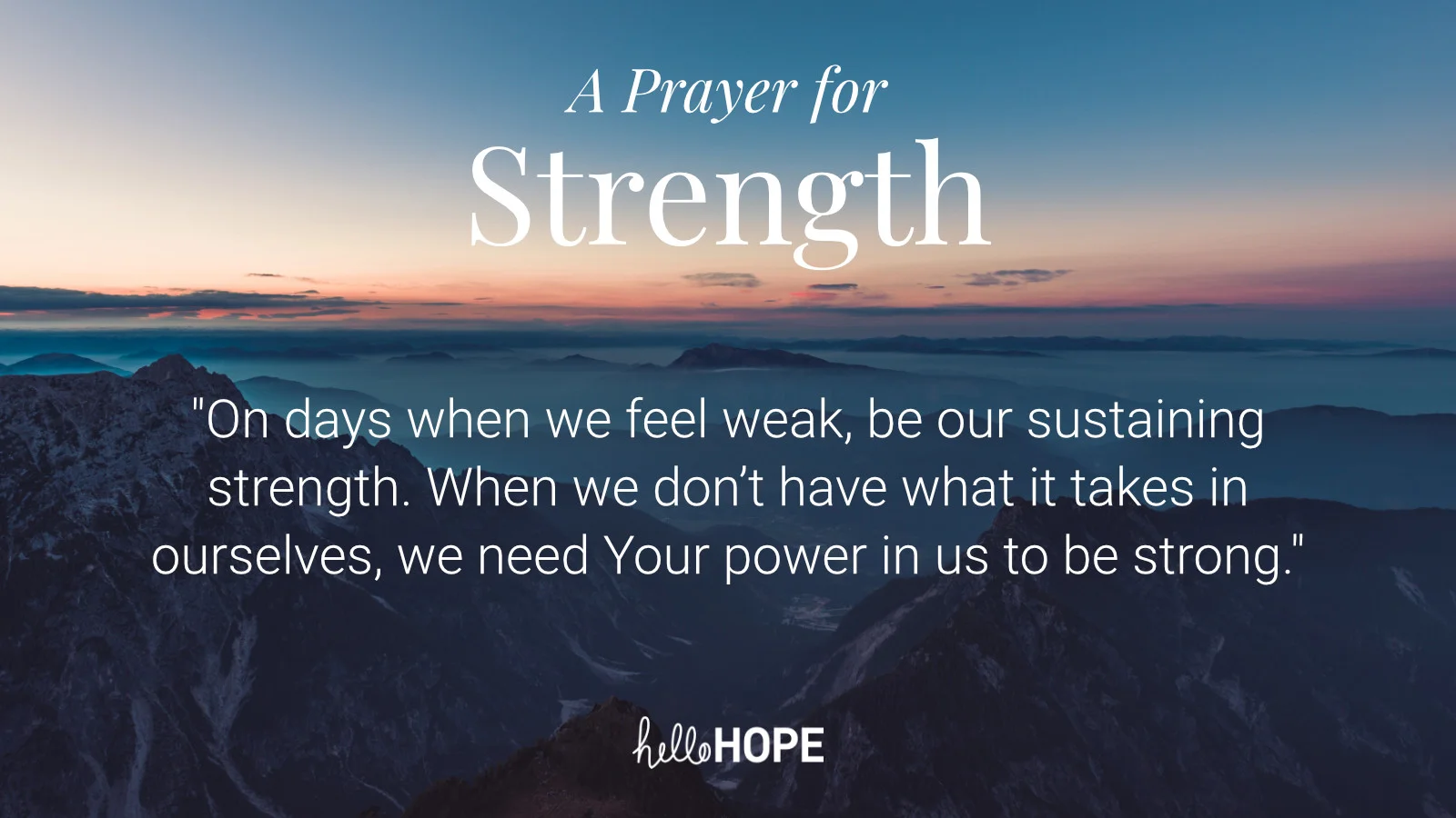 Prayer for Strength | helloHOPE