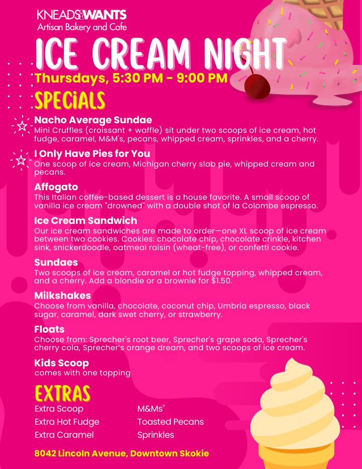 Ice Cream Night — Kneads & Wants Artisan Bakery and Cafe