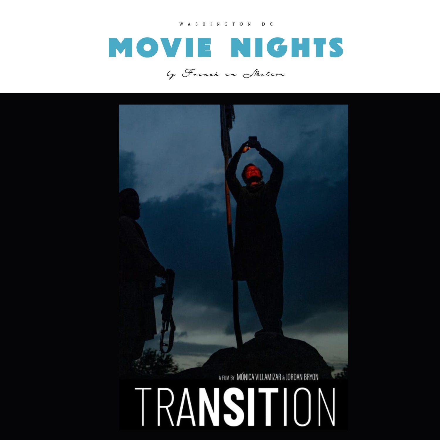 SCREENING MOVIE NIGHTS: TRANSITION — French In Motion