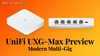 UXG-Max Preview: Modern Multi-Gig — McCann Tech