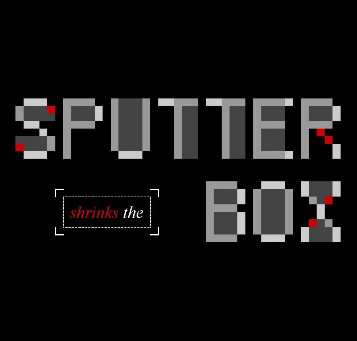 Past Projects — Sputter Box