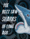 The Buzz Saw Sharks of Long Ago — Museum of the Earth