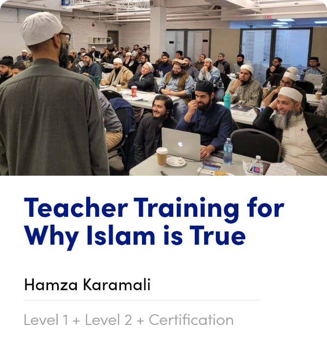 Teacher Training for Why Islam is True — Basira Education