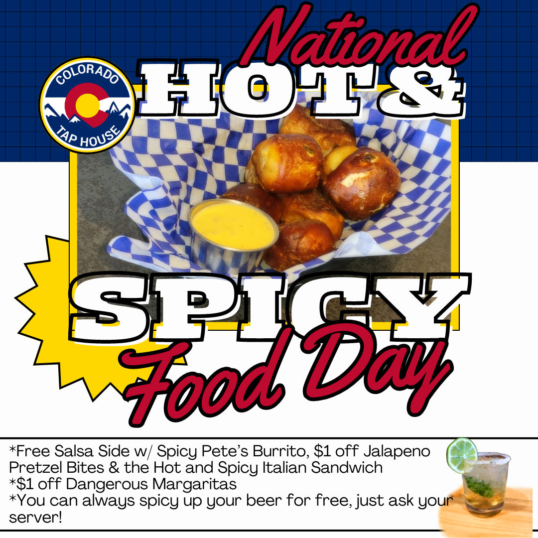 National Hot and Spicy Food Day! — Colorado Tap House