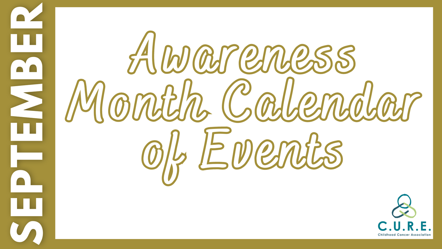 Awareness — C.U.R.E. Childhood Cancer Association