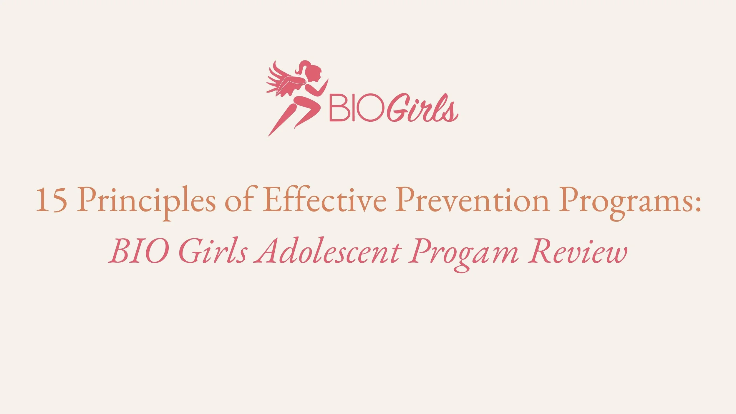 15 Principles of Effective Prevention Programs: BIO Girls Adolescent ...