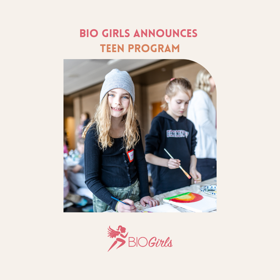 BIO Girls Announces Teen Program — BIO Girls