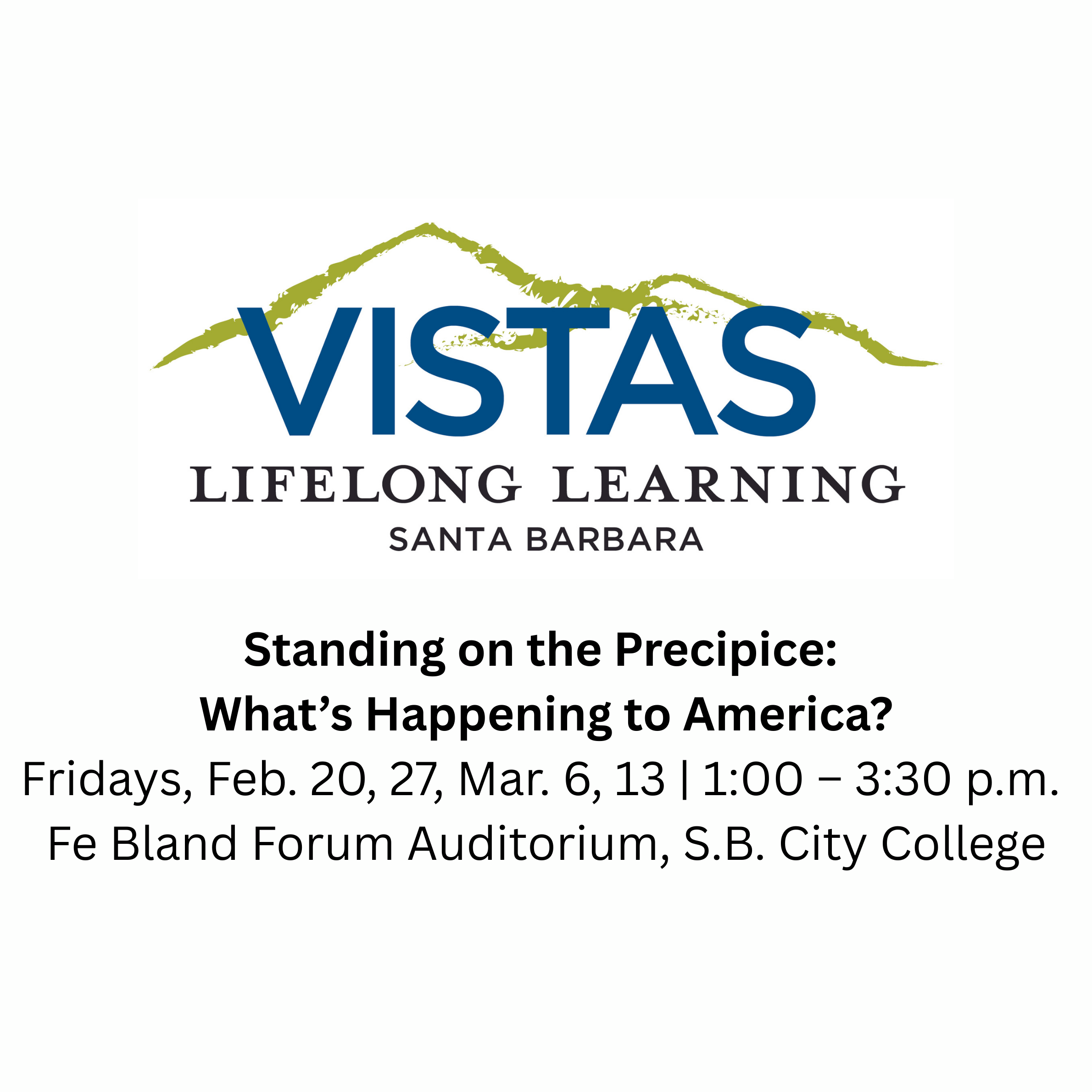 Vistas Member- Standing on the Precipice: What’s Happening to America ...