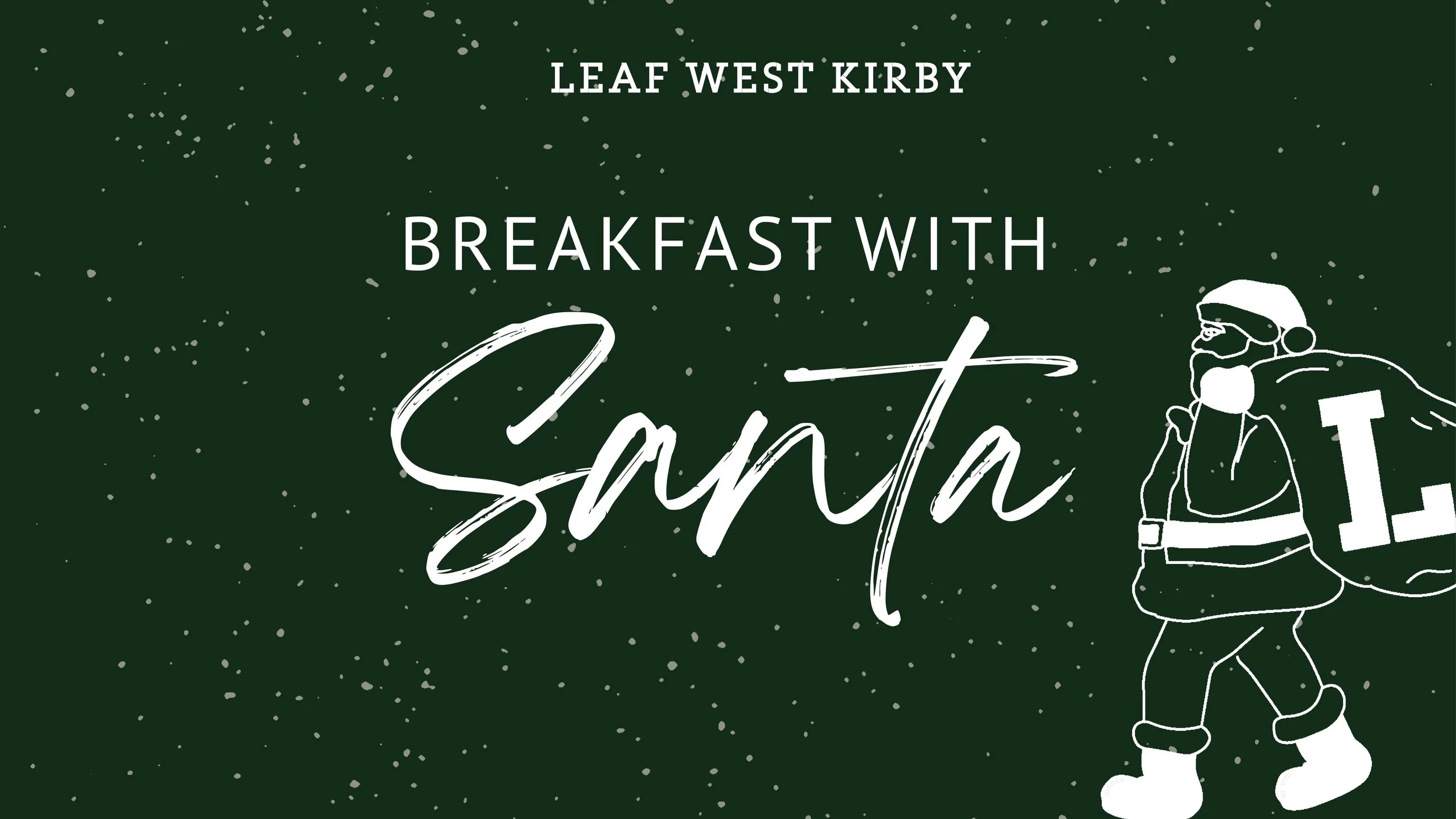 Breakfast with Santa — LEAF