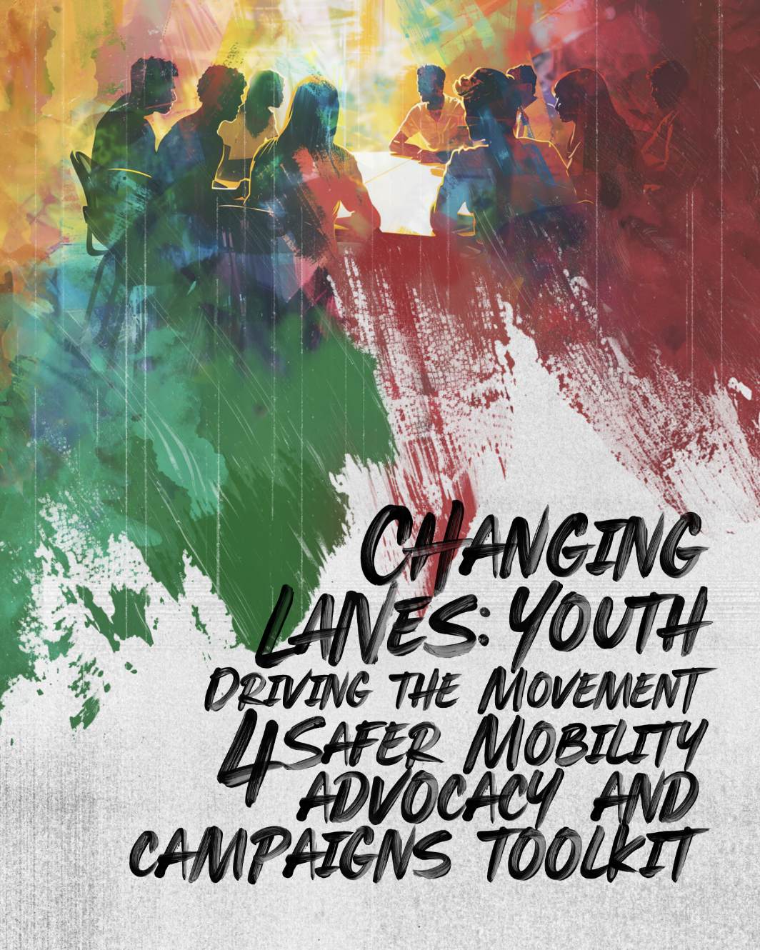 Advocacy and Campaigns Toolkit — Global Youth Coalition for Road Safety