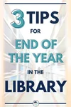 End of the Year Library Tips — Books & Bytes Canada
