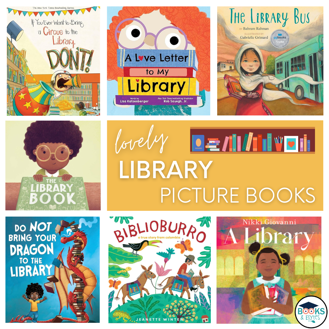 7 Picture Books About Libraries — Books & Bytes Canada