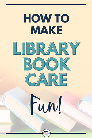 How to Make Library Book Care Fun! — Books & Bytes Canada