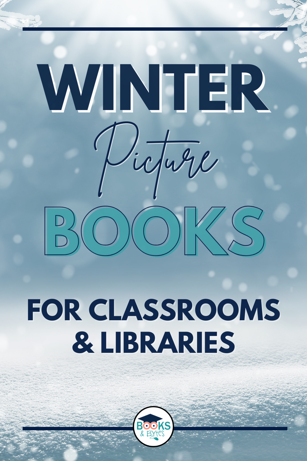 Winter Picture Books for Your Classroom or Library — Books & Bytes Canada
