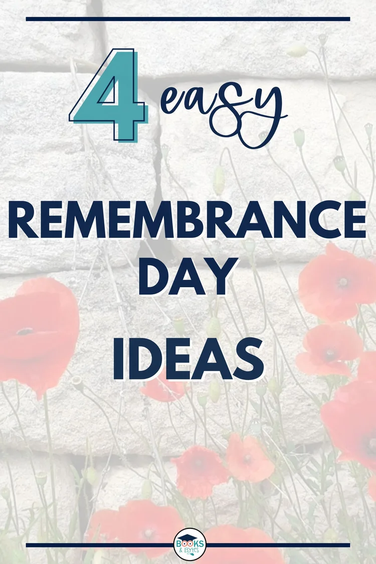 4 Easy Remembrance Day Ideas — Books & Bytes Canada