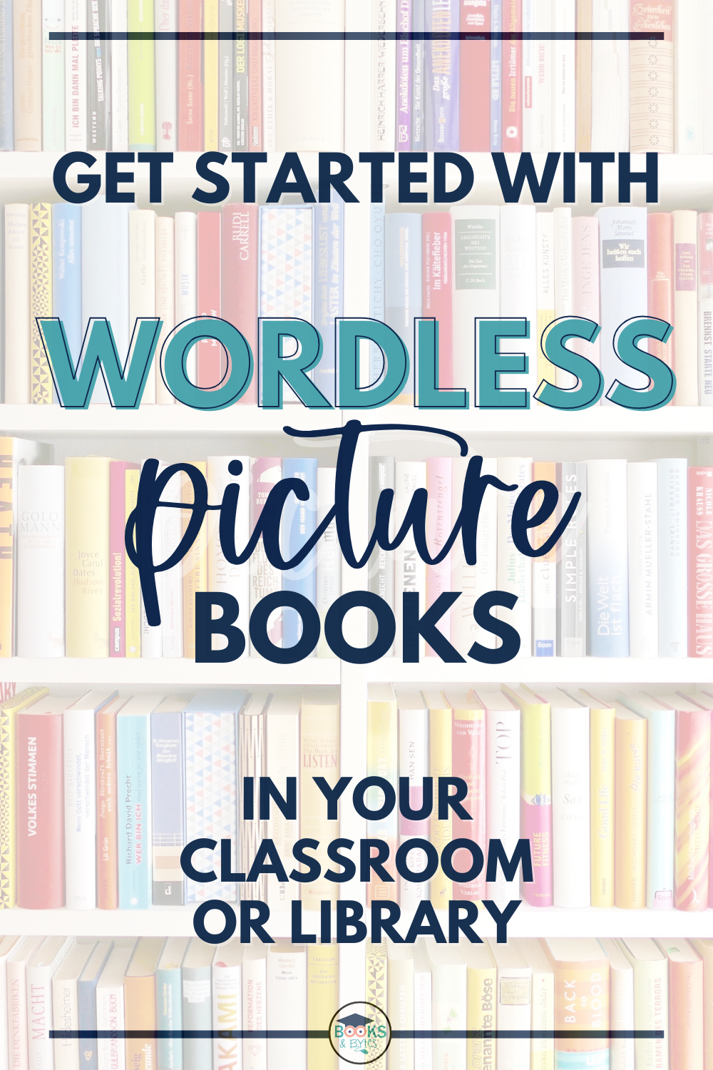 Wordless Picture Books For Your Classroom and Library — Books & Bytes ...
