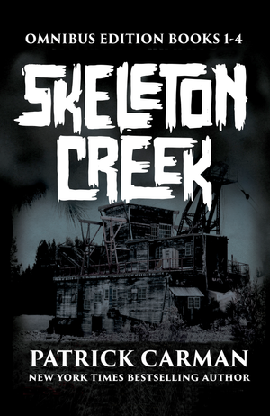 Skeletoncreek — Patrick Carman