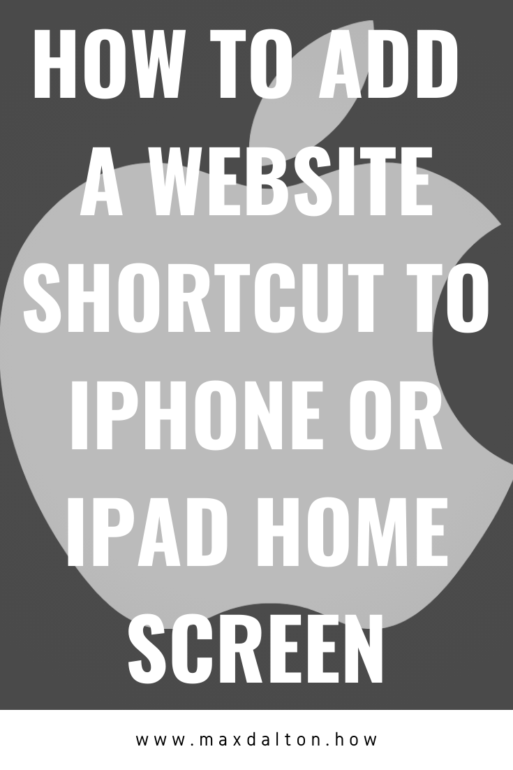 How To Add A Website Shortcut To IPhone Or IPad Home Screen Max how-to-add-a-website-shortcut-to-iphone-or-ipad-home-screen-max