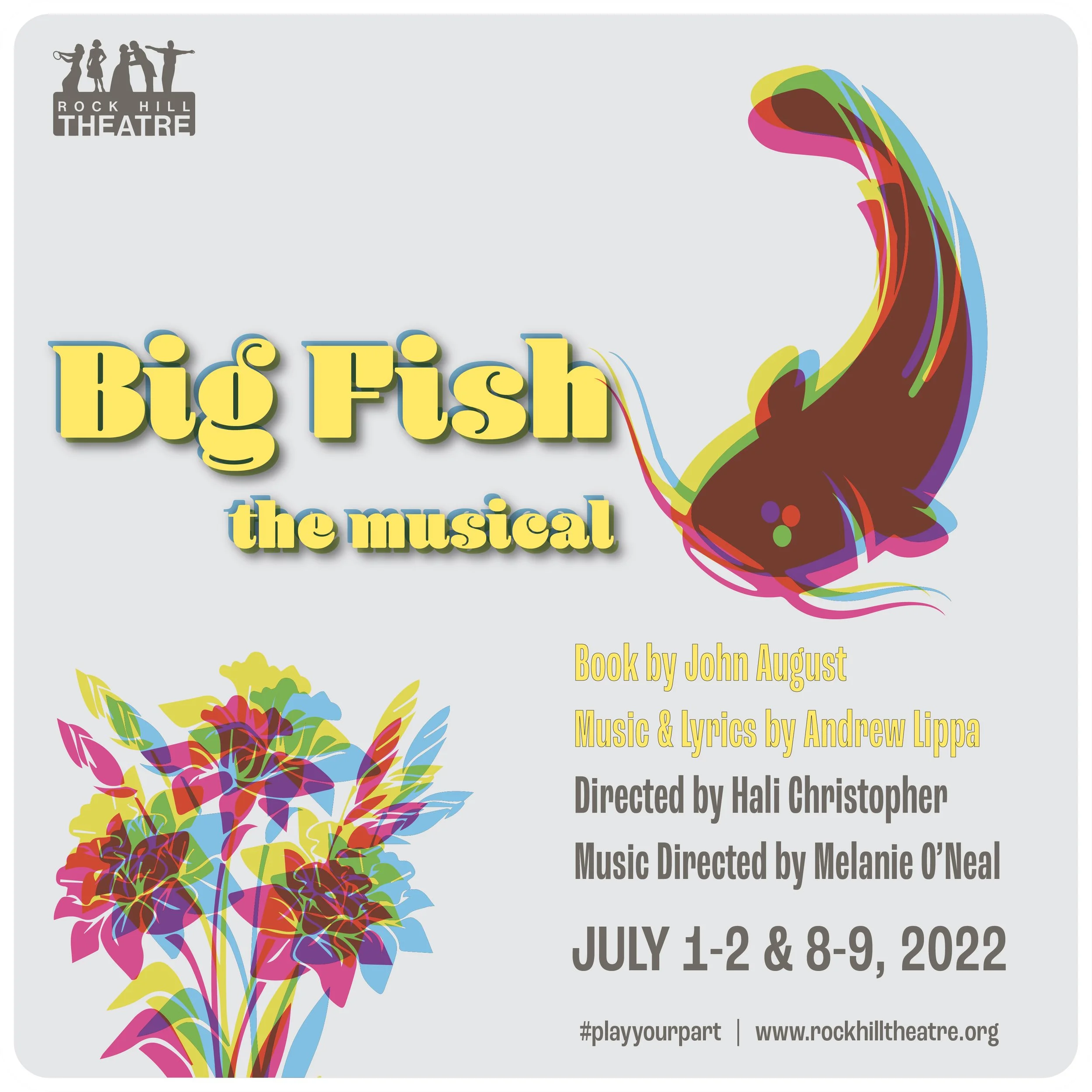 Week #1: "Big Fish - the musical" Performances — Rock Hill Theatre
