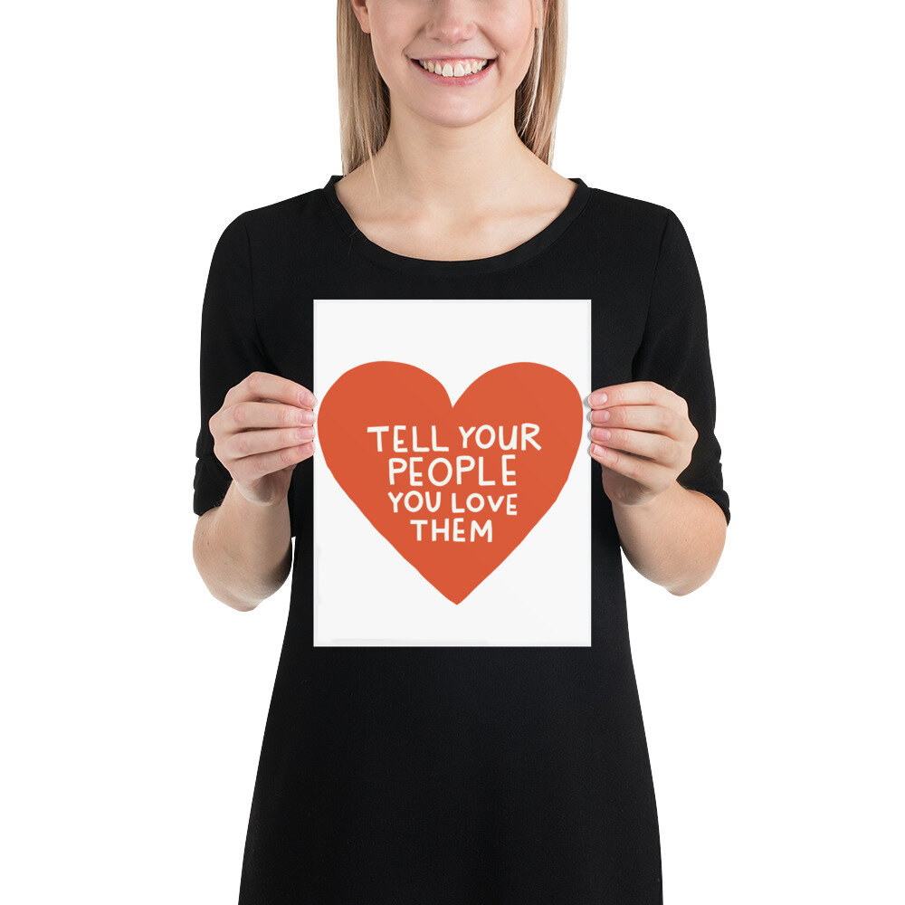 Tell Your People Poster — my little buffalo