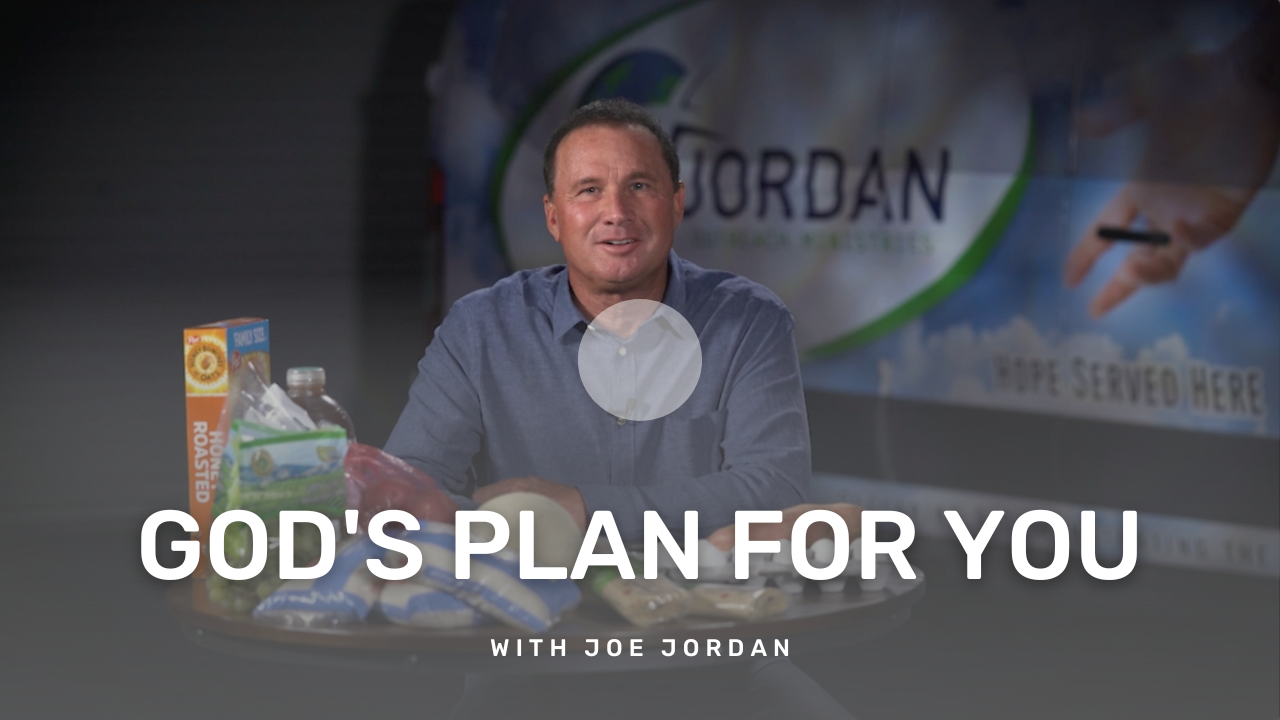 God’s Plan For You — Fred Jordan Missions