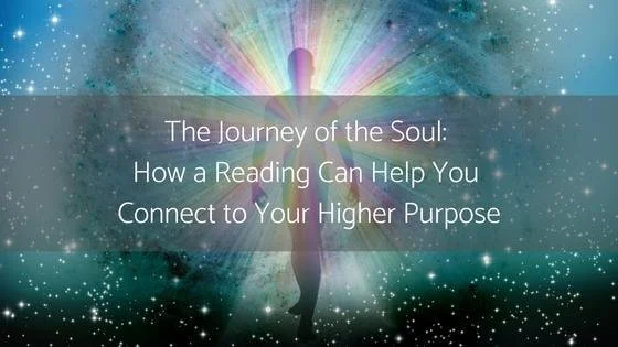 The Journey of the Soul: How a Reading Can Help You Connect to Your ...