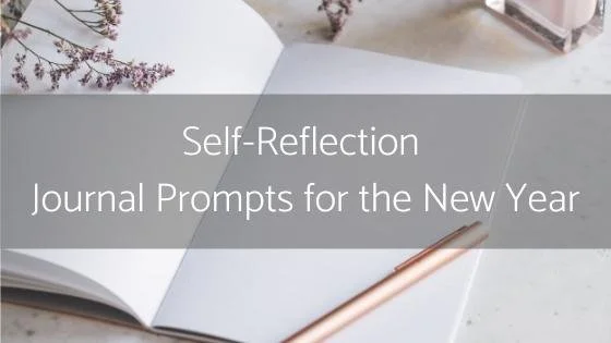 Self-Reflection Journal Prompts for the New Year — Berkeley Creative ...