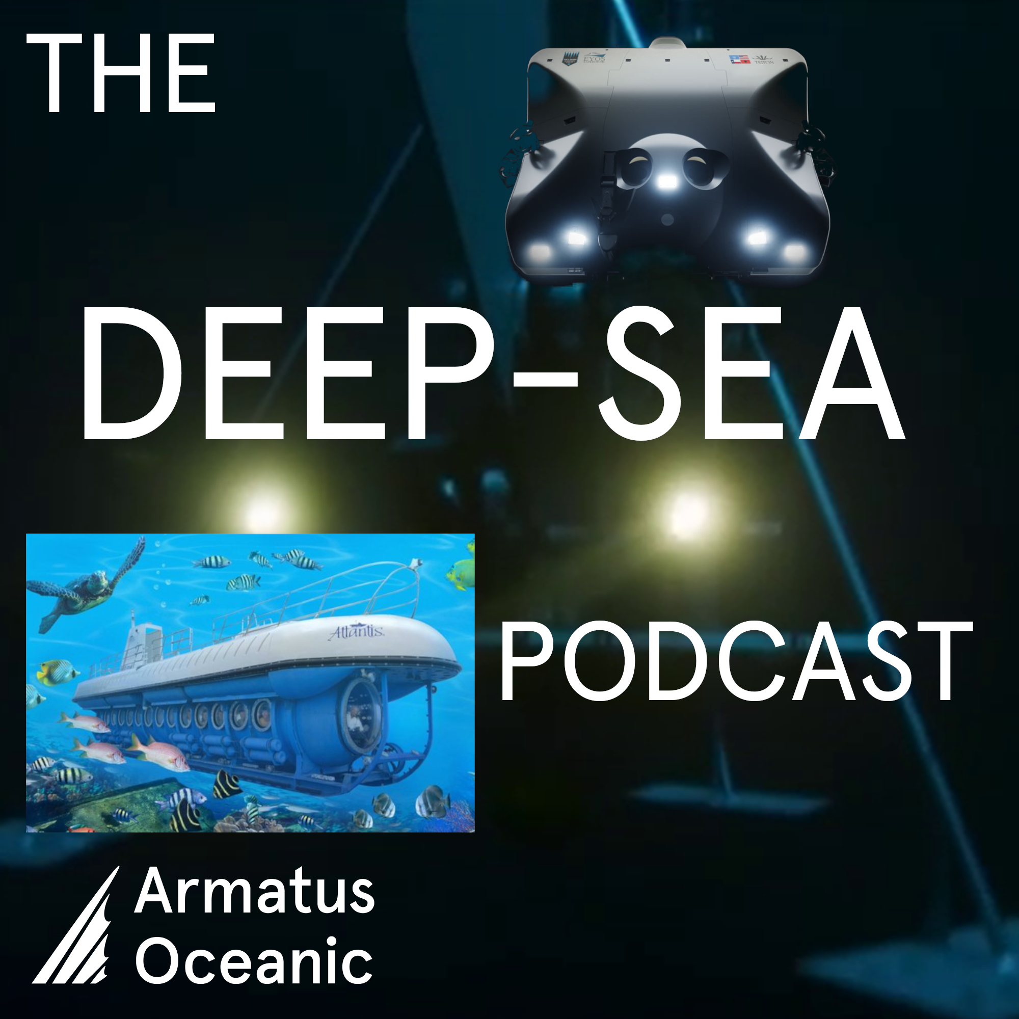 The Deep-Sea Podcast — Armatus Oceanic