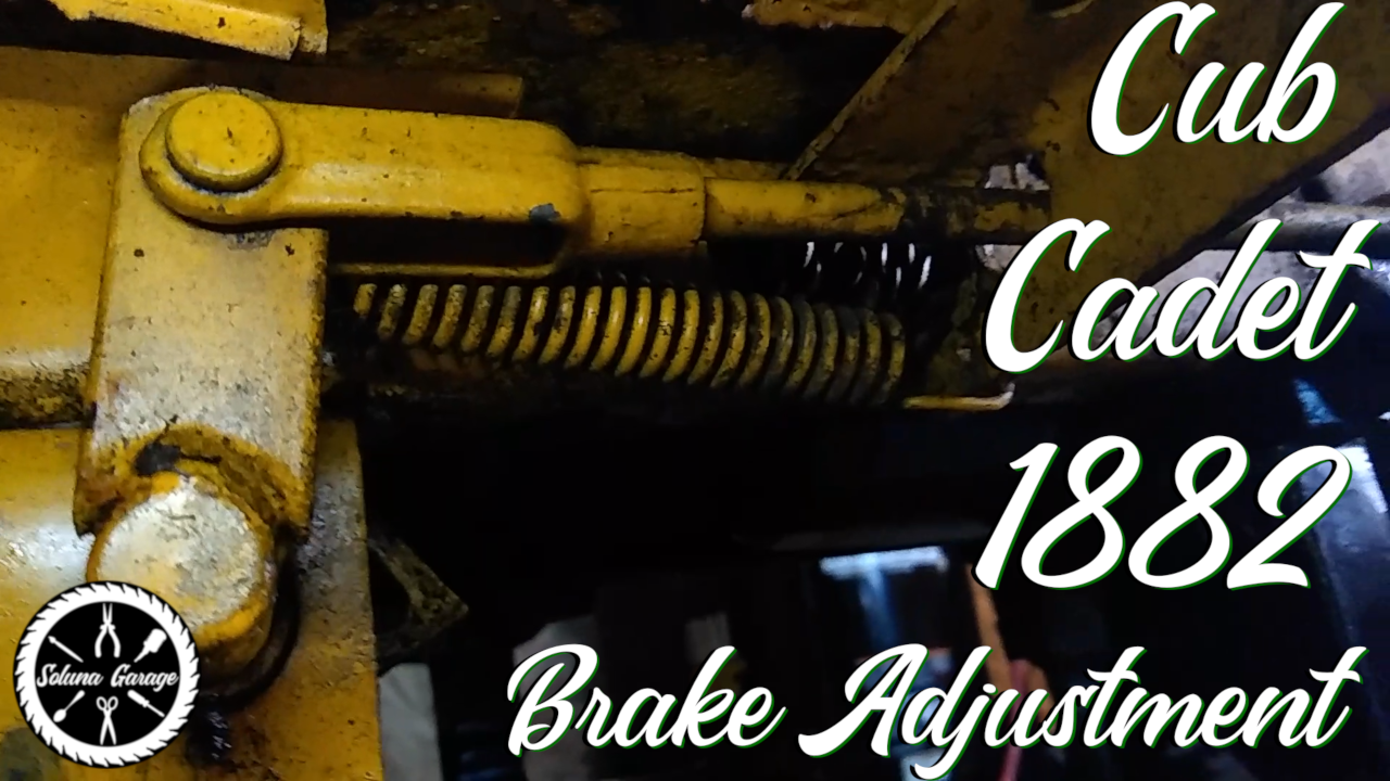 Cub Cadet 1882 Brake Adjustment — Soluna Garage