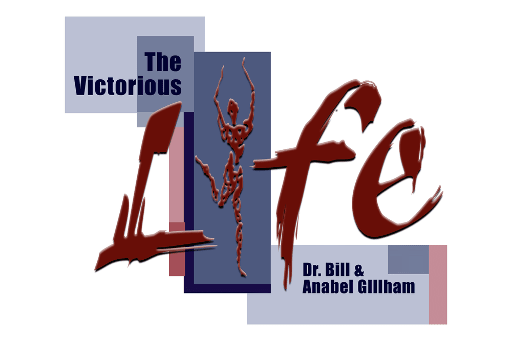 The Victorious Life — Lifetime Ministries