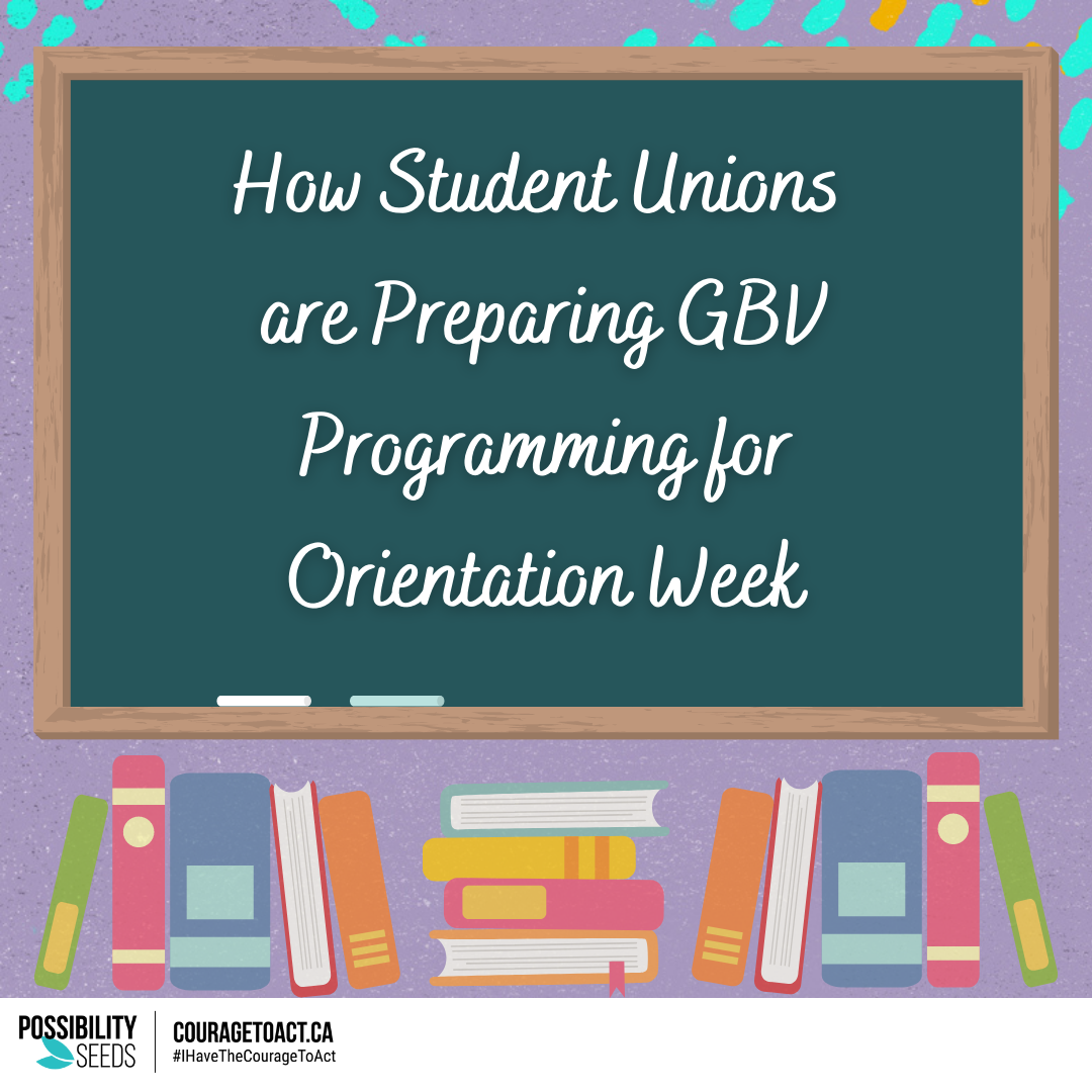 How Student Unions Across Canada Are Preparing GBV Programming for ...