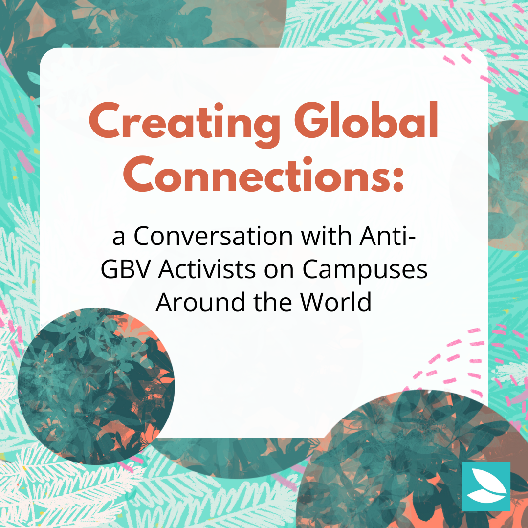 Creating Global Connections: a Conversation with Anti-GBV Activists on ...