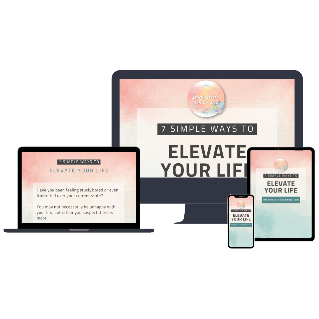 7 Simple Ways To Elevate Your Life - Free Workbook! | Imperfectly ... 7 Simple Ways To Elevate Your Life - Free Workbook! | Imperfectly ...