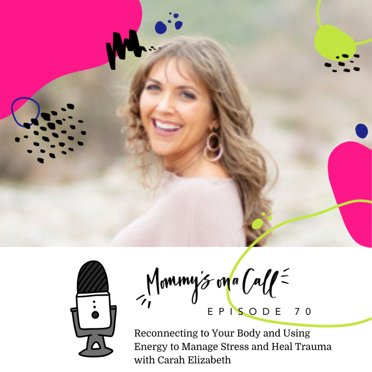 Ep. 70 - Reconnecting to Your Body and Using Energy to Manage Stress ...
