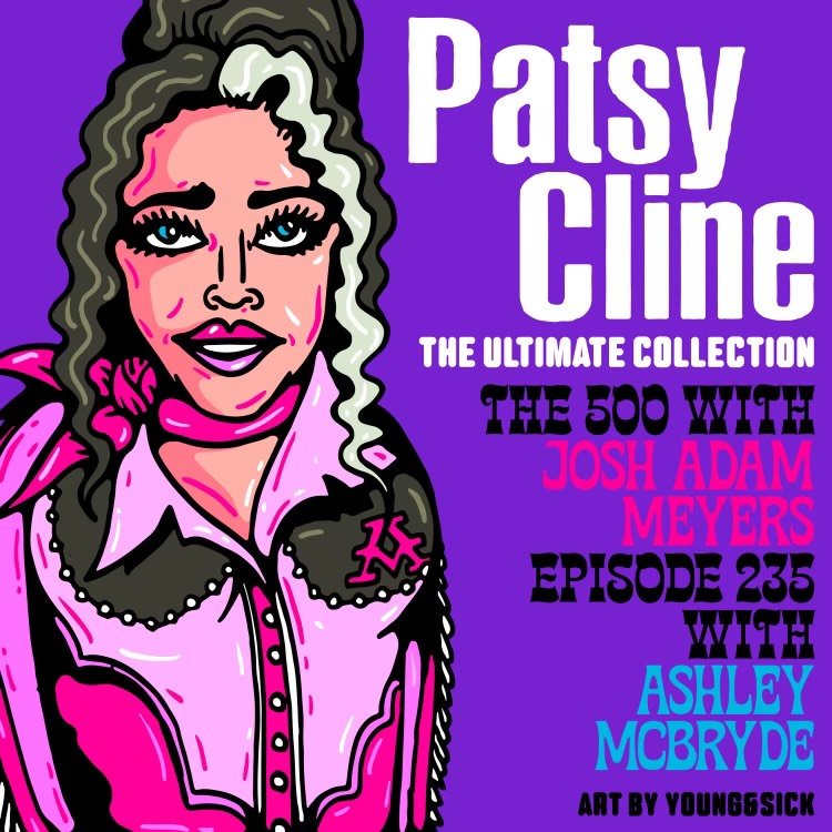 235 - Patsy Cline - The Ultimate Collection - Ashley McBryde — Next ...