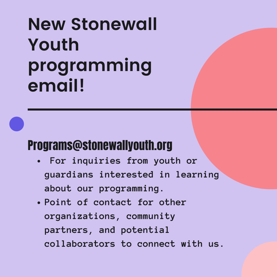 New Stonewall Youth email for programming! — Stonewall Youth