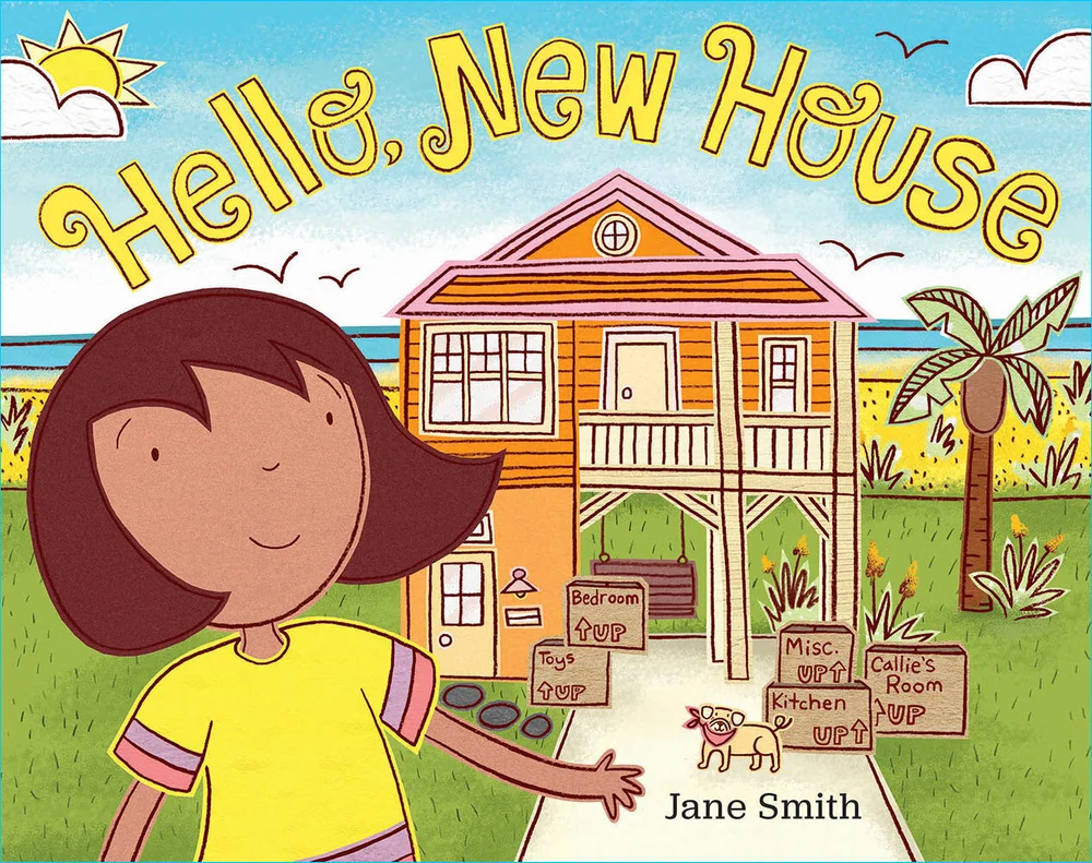 Hello, New House—Picture Book — Super Jane