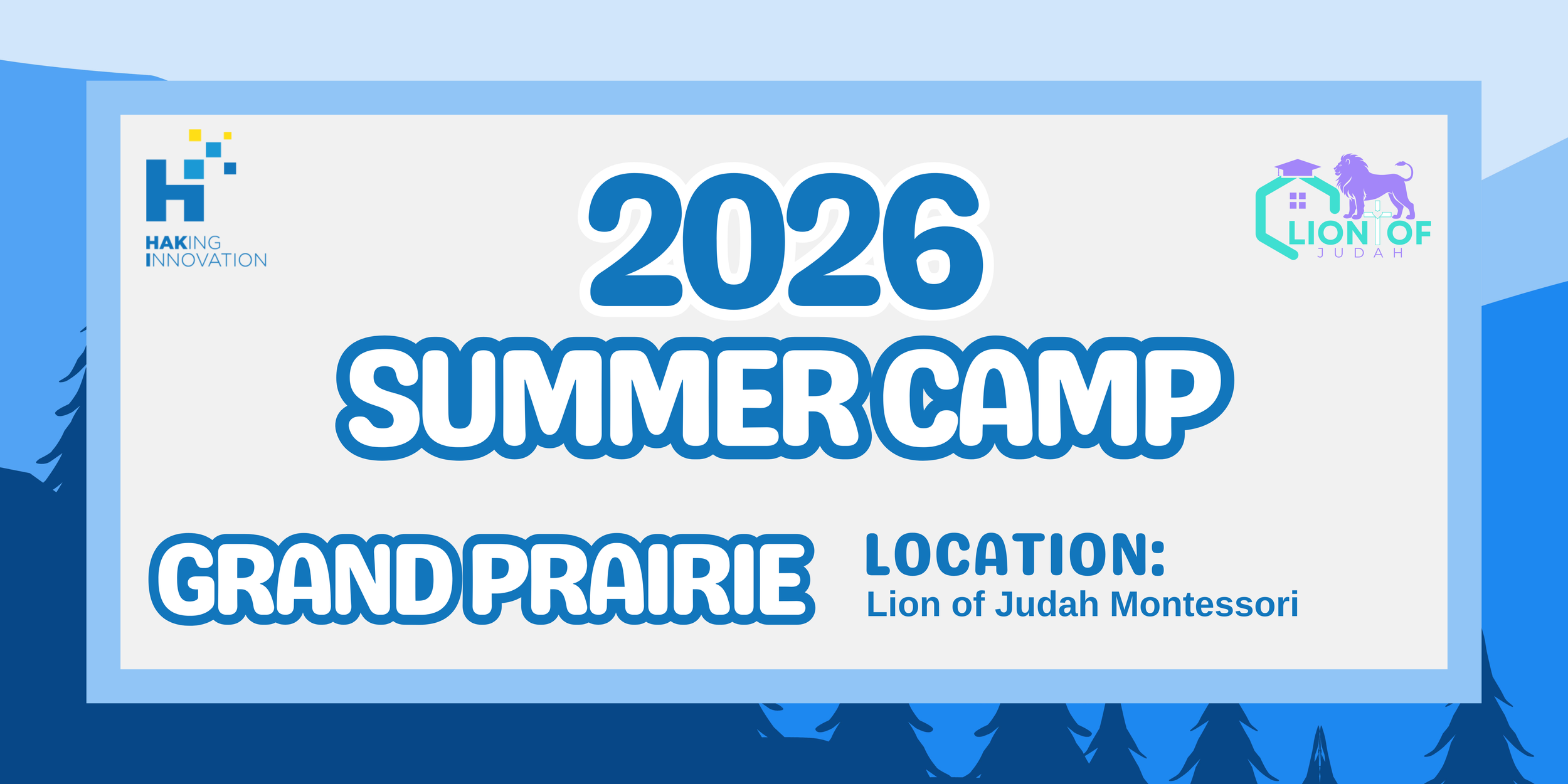 Summer Camp at Grand Prairie — HAKing Innovation