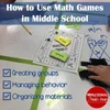 Classroom Management, Organization, and Middle School Math Games ...