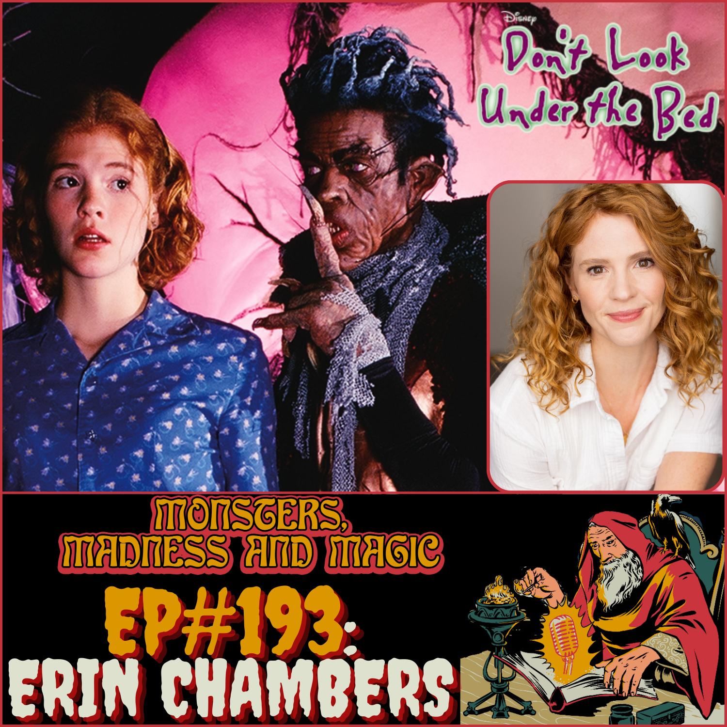 EP#193: It Came From Beneath the Bed - An Interview with Erin Chambers ...