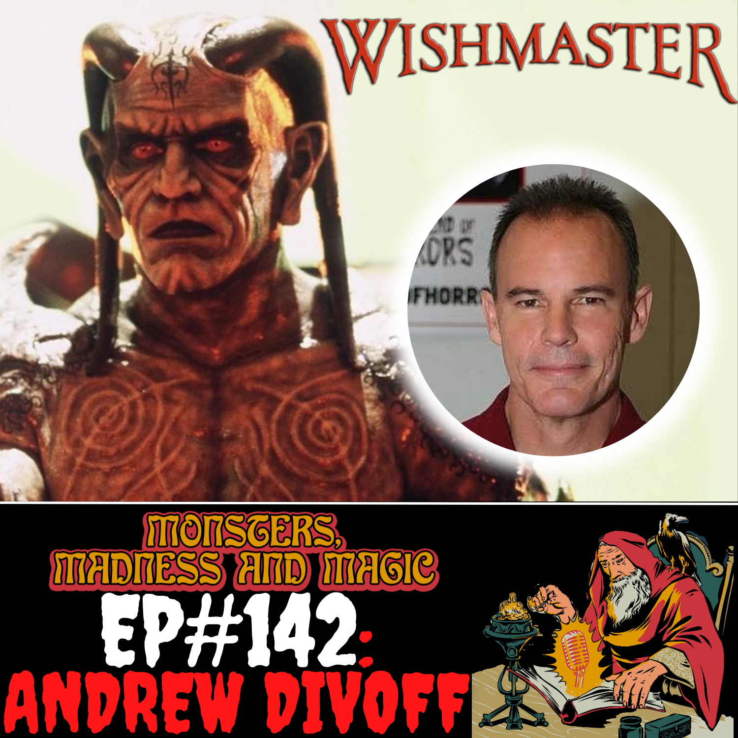 EP#142: Son of Smokeless Fire - An Interview with Andrew Divoff ...