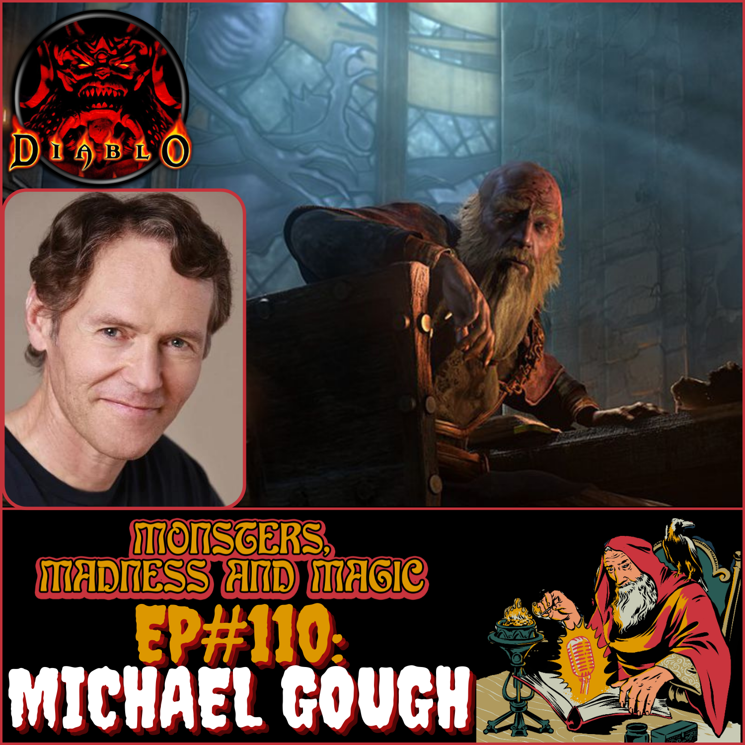 EP#110: Stay A While and Listen - An Interview with Michael Gough ...