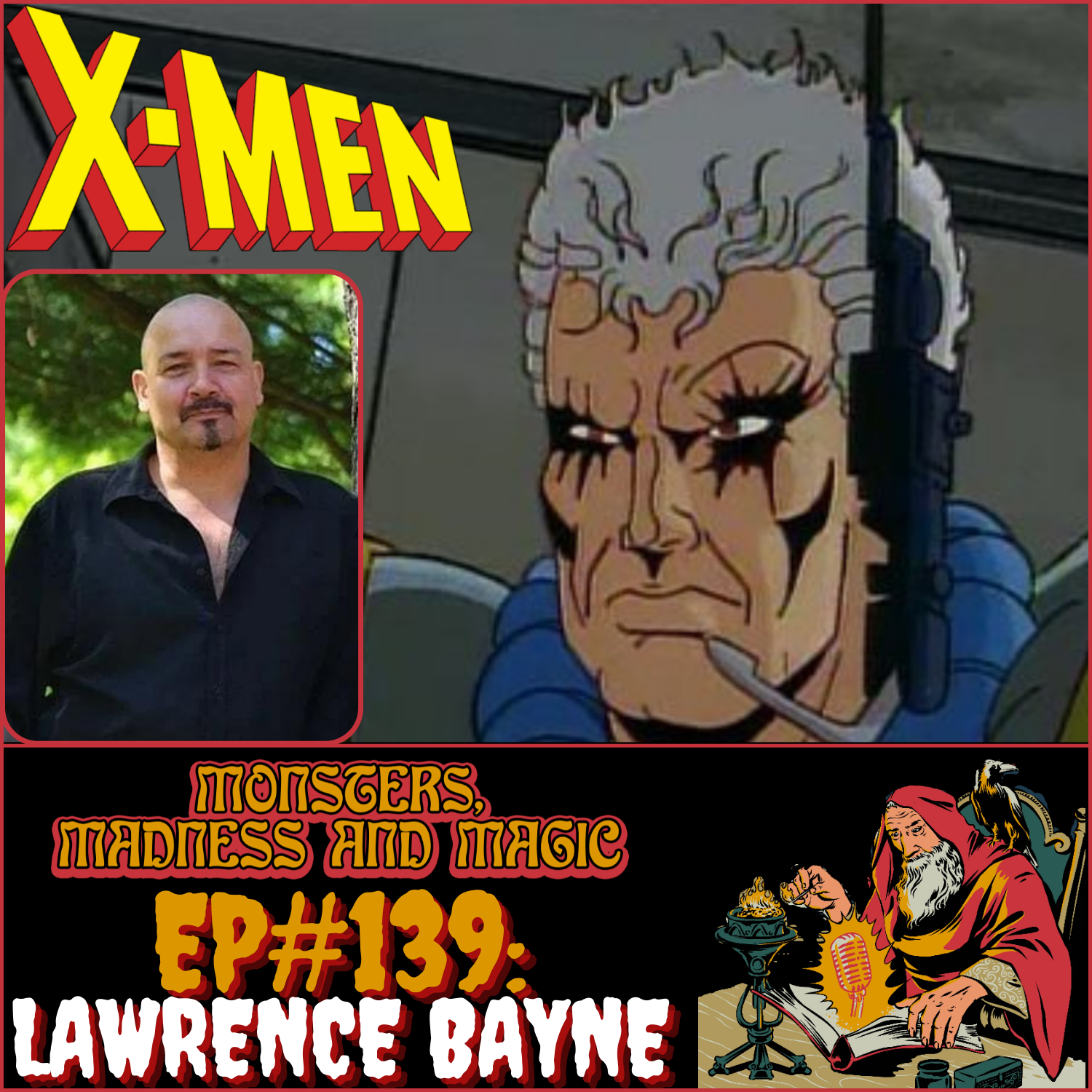 EP#139: Of Mutants and Mercenaries - An interview with Lawrence Bayne ...