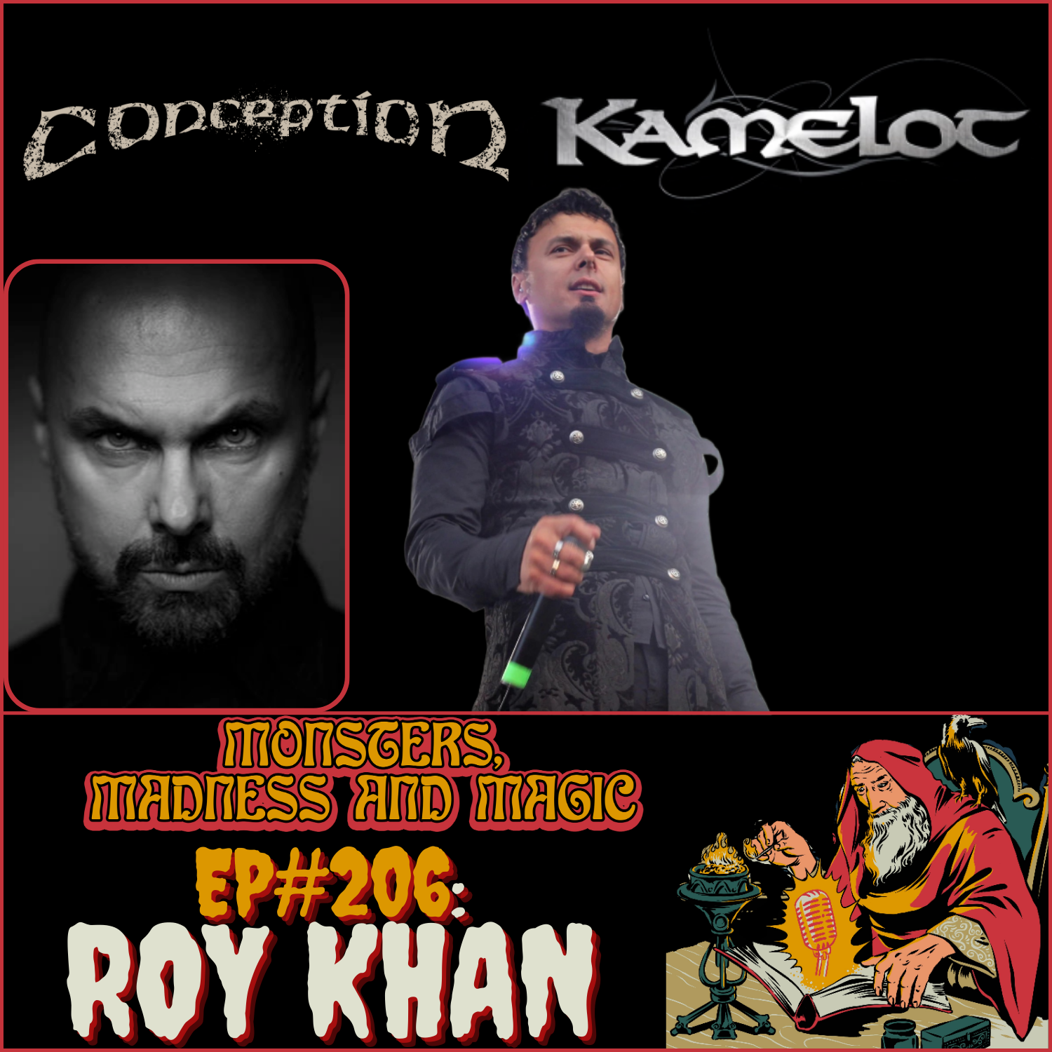 EP#206: Poet of the Poisoned - An Interview with Roy Khan — Monsters, Madness and Magic