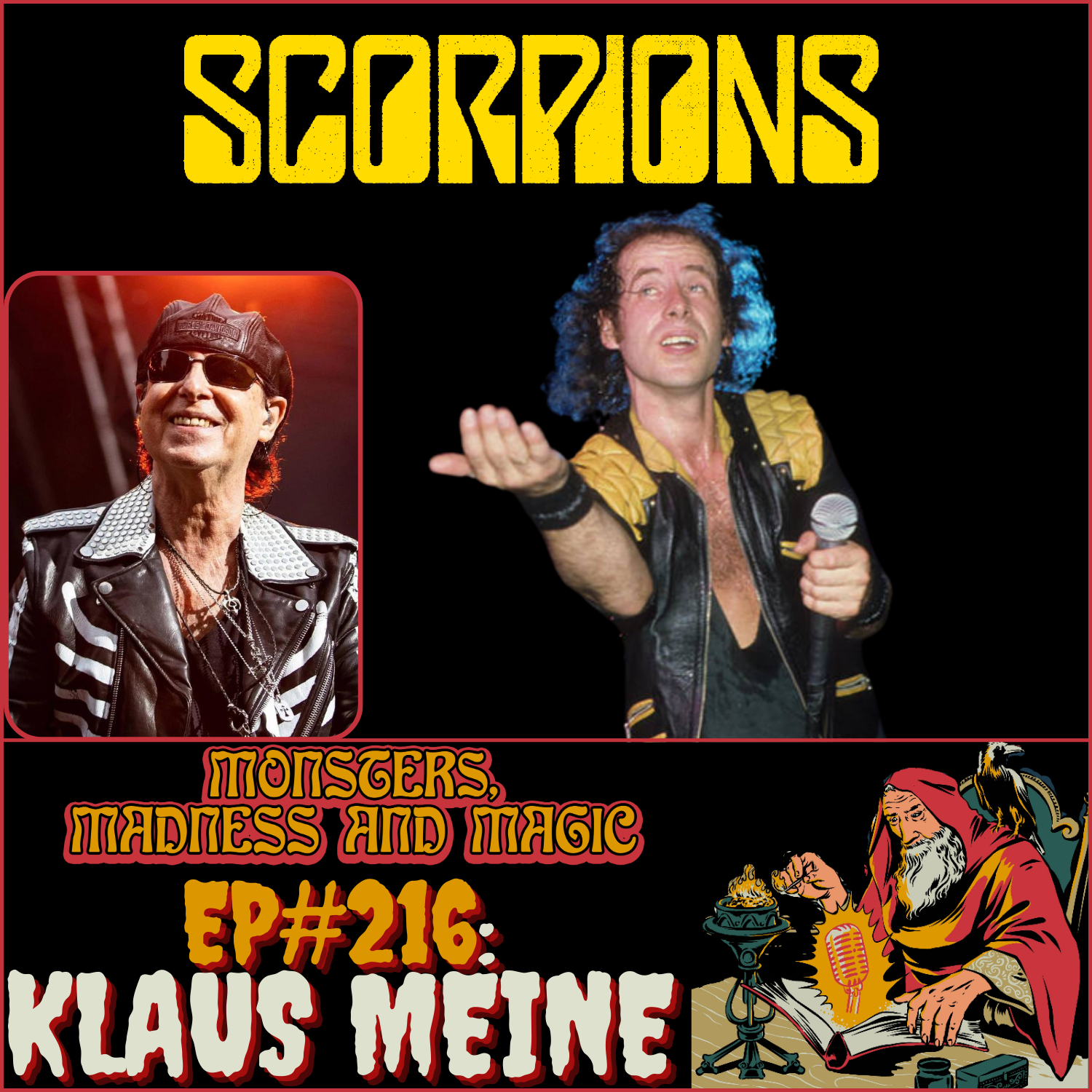 EP#216: Here I Am - An Interview with Klaus Meine — Monsters, Madness ...