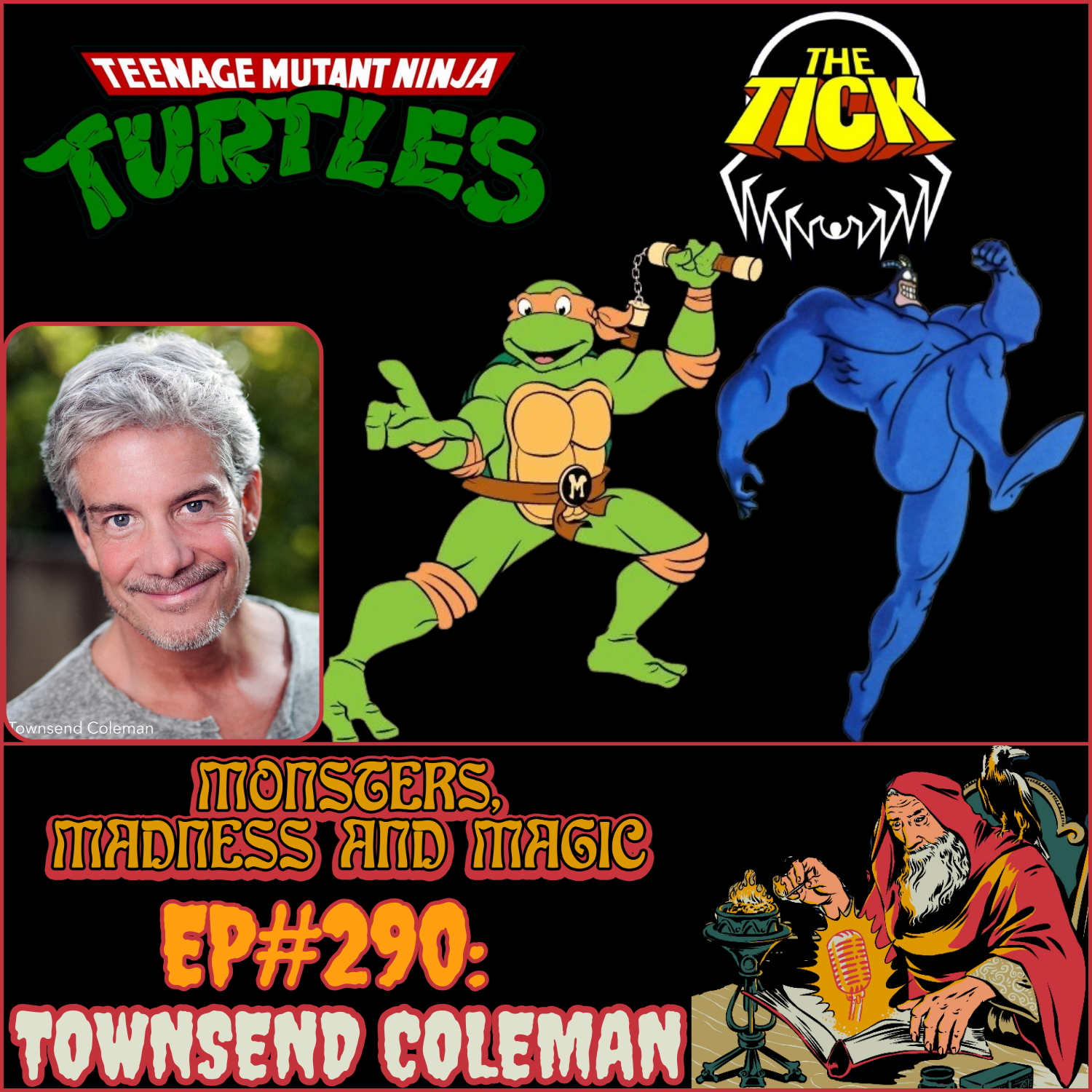 EP#290: Hero in a Half Shell - An Interview with Townsend Coleman ...