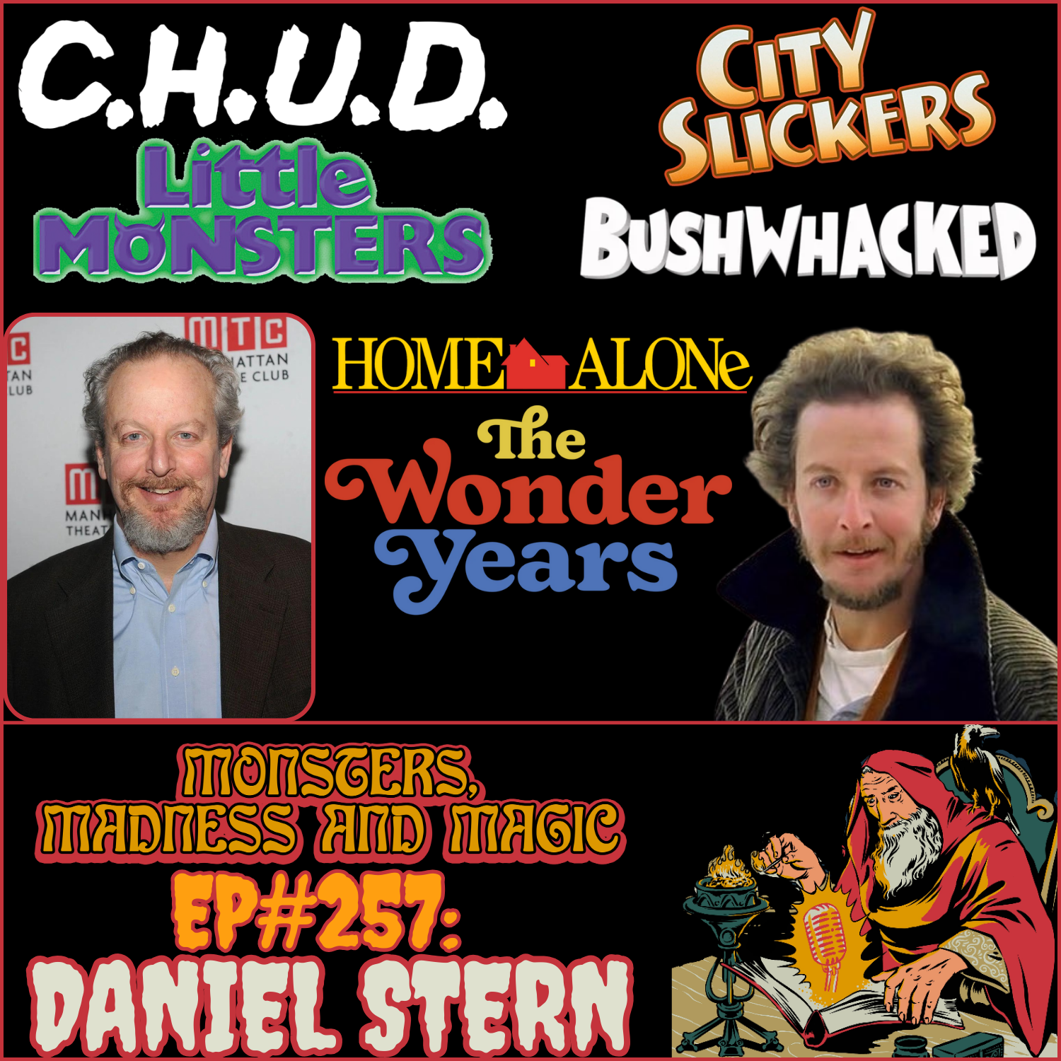EP#257: Ballad of a Wet Bandit - An Interview with Daniel Stern ...