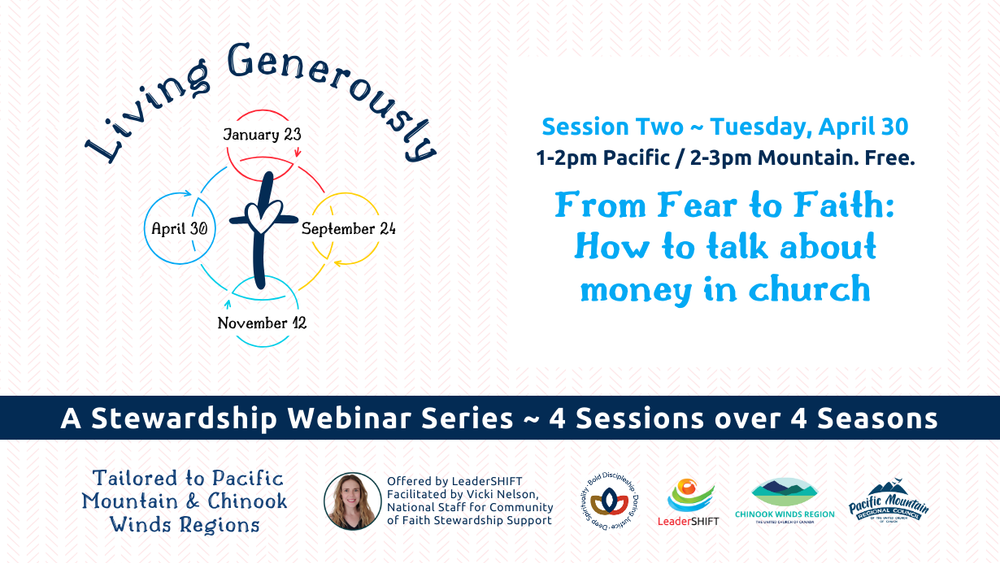 Living Generously: A Stewardship Webinar Series — LeaderSHIFT UCCan
